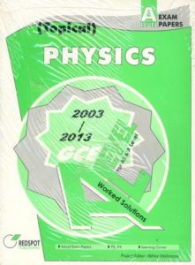 Physics (Topical) A Level - Knowledge Thirst Media